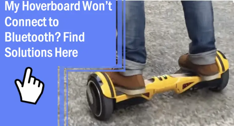 My Hoverboard Won t Connect To Bluetooth Find Solutions Here my-hoverboard-won-t-connect-to-bluetooth-find-solutions-here